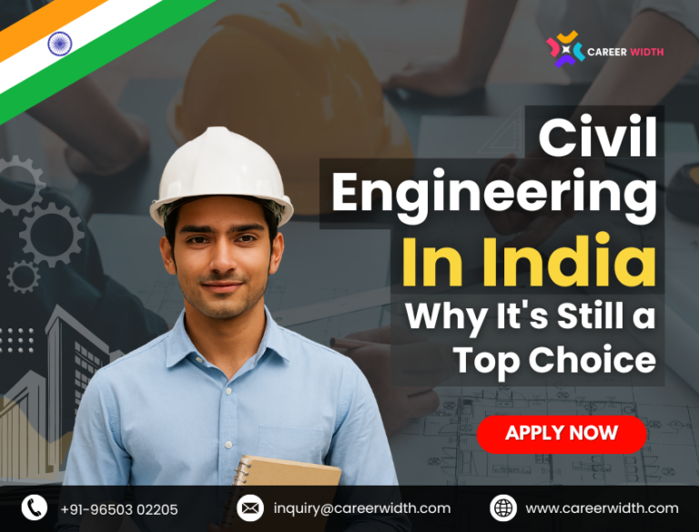 Civil Engineering in India: Why It's Still a Top Choice